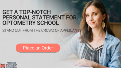 Prime-Quality Optometry Personal Statement | 100% Originality
