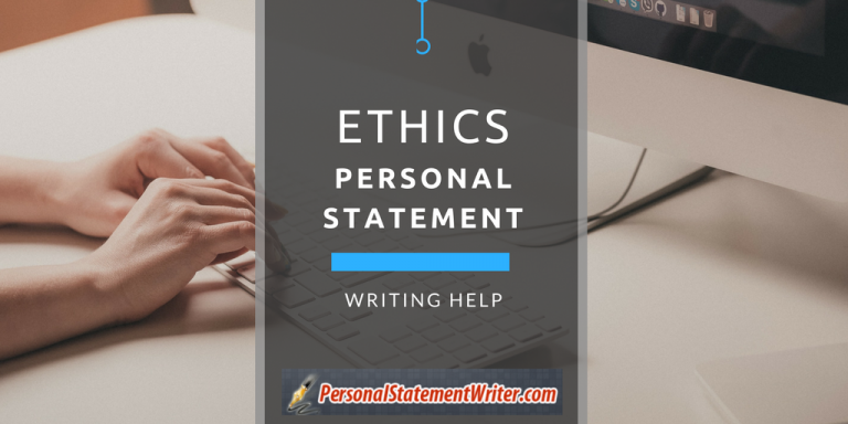 Writing a Personal Ethics Statement With Our Expert Help