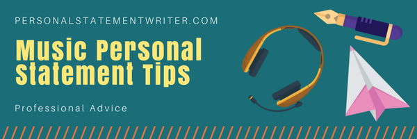 Check Our Best Music Personal Statement Writing Tips