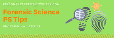 Step by Step Guide on Writing Forensic Science Personal Statement