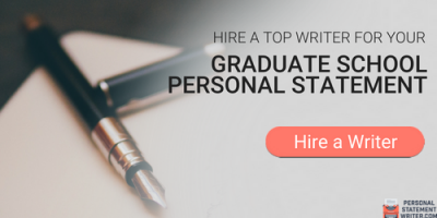 Writing a Personal Statement for Graduate School With Our Experts