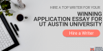How to Write Perfect UT Austin Essay | Expert Writing Help