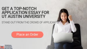 How to Write Perfect UT Austin Essay | Expert Writing Help